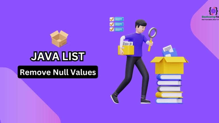 Remove Null Values from List in Java - BootcampToProd